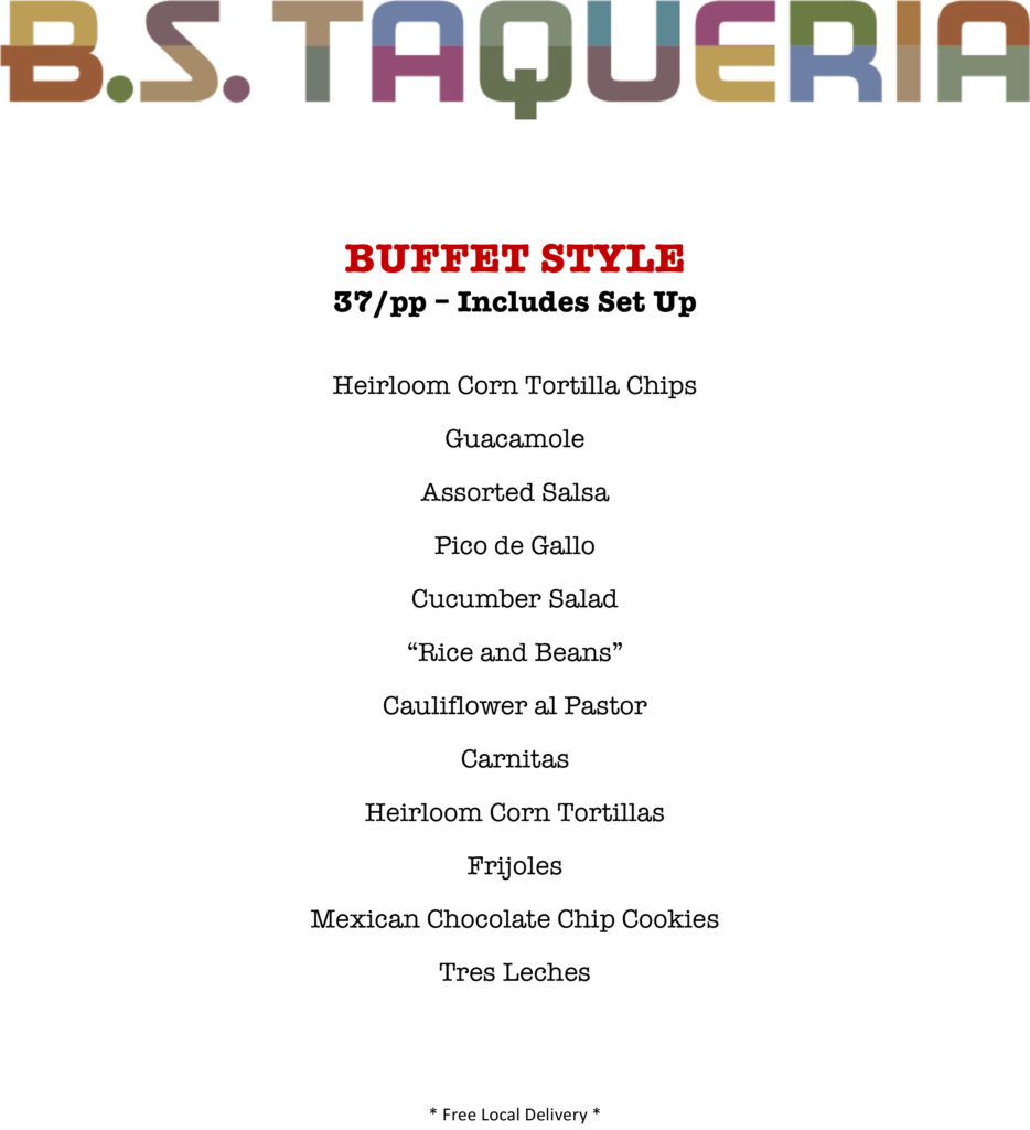 Microsoft Word - Buffet Style Catering.docx - B.S. Taqueria